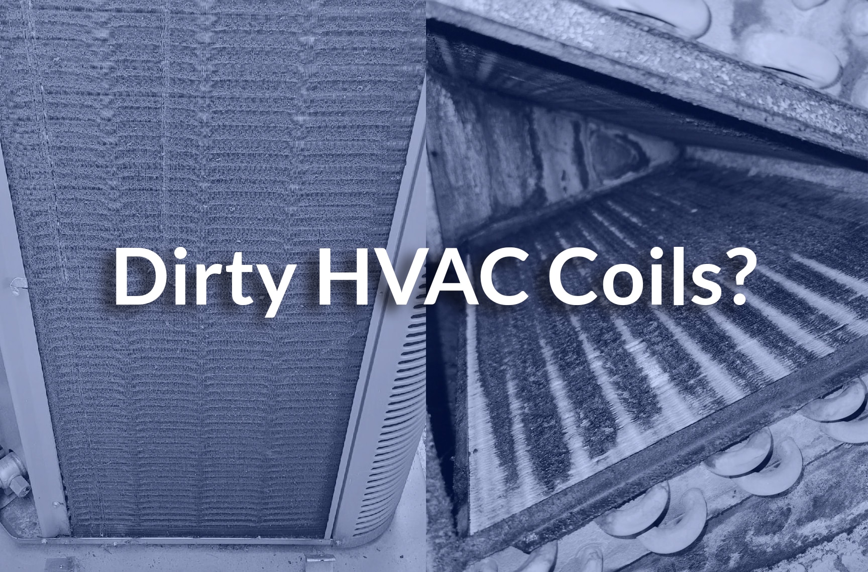 Four Reasons why cleaning both your evaporator coil & condenser coil is ...